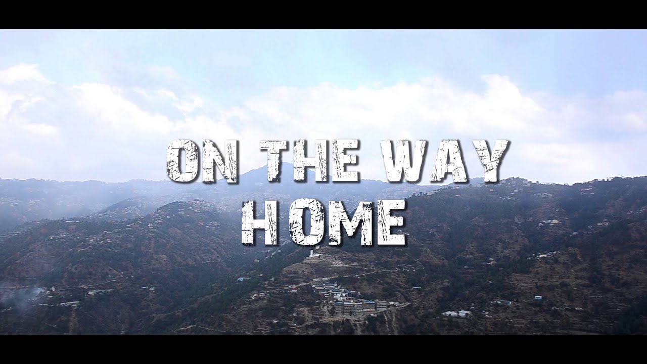On The Way Home ( Trailer ) - YouTube