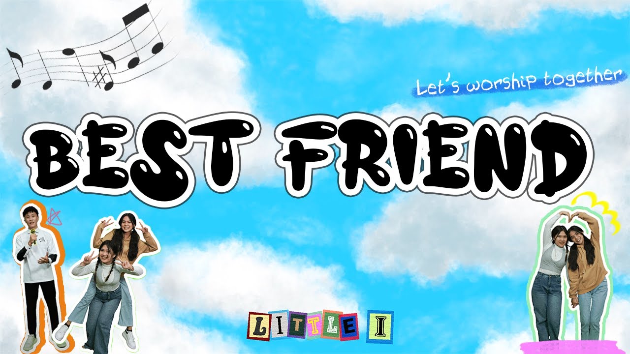 [Praise, Song]My Best Friend - YouTube