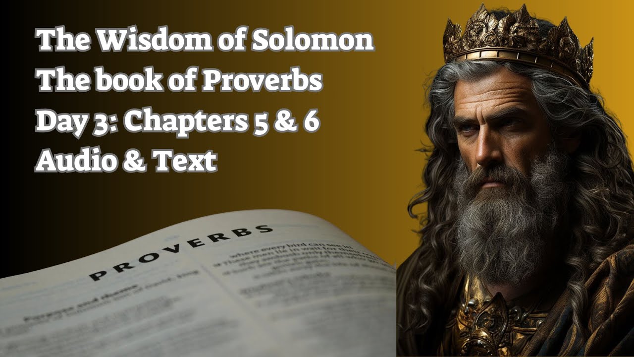 Day 3 - Proverbs Chapter 5 & 6 - YouTube