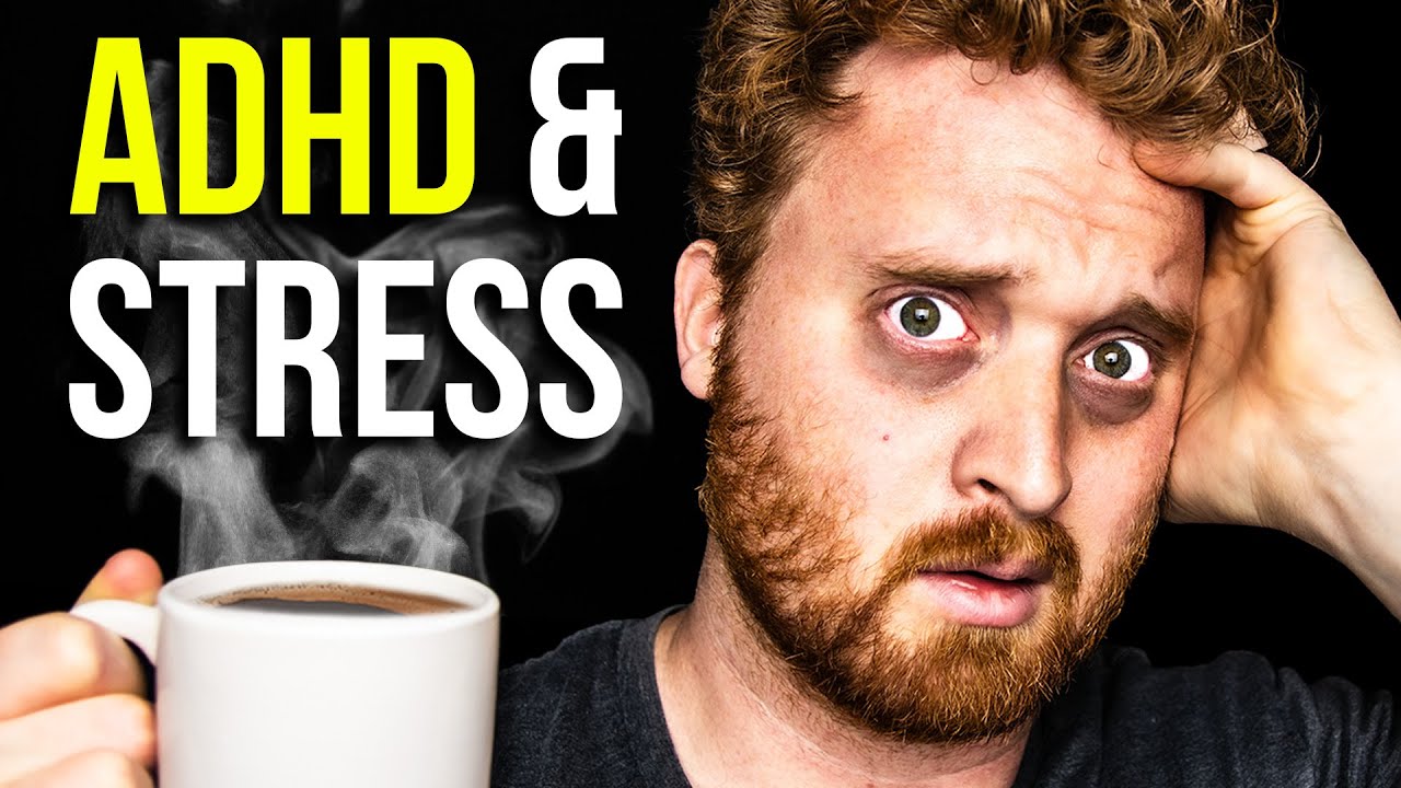 Why you're always stressed with ADHD - YouTube
