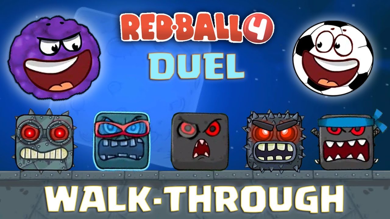 RED BALL 4 - "DUEL WALK-THROUGH" with BLUEBERRY & SOCCER BALL Complete ...