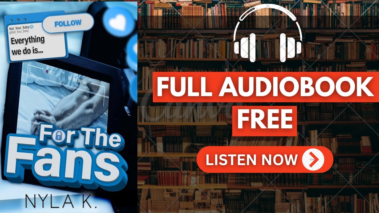 For The Fans by Nyla K [ Full Audiobook Free ] - YouTube