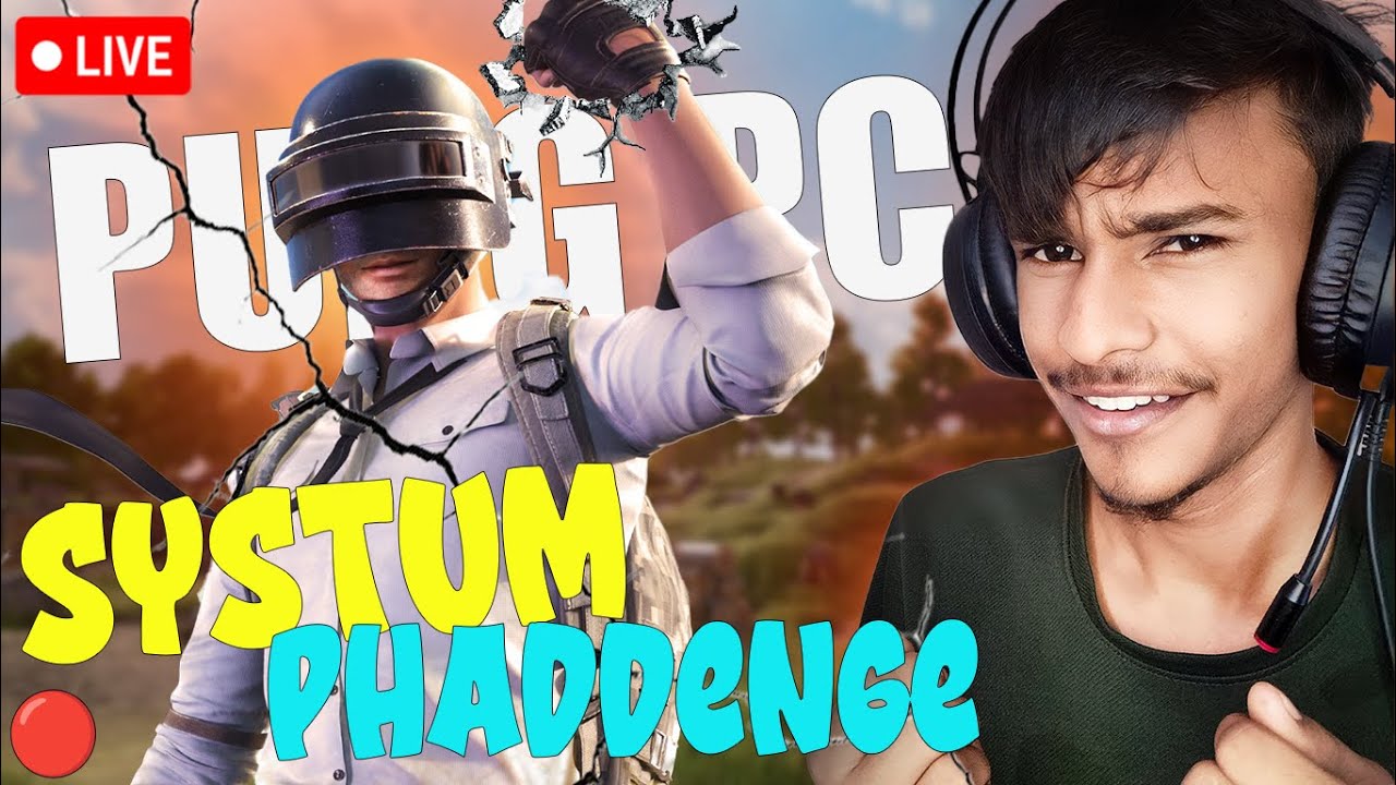 PUBG PC LIVE🔴| Pubg Pc Live Stream 🔥| SYSTUM PHADDENGE 🔥| #pubgpc #bgmi ...
