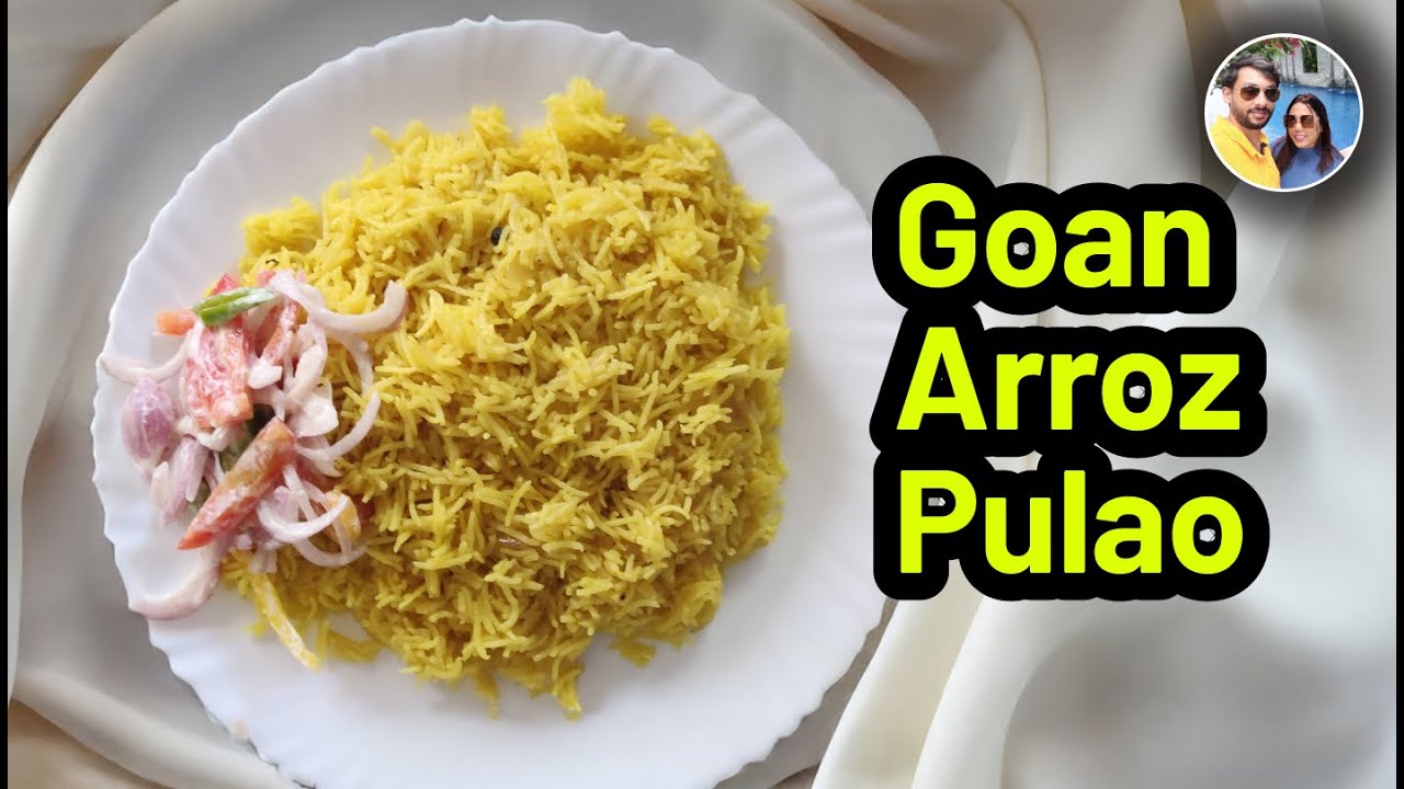 Arroz/Goan Arroz/Goan Arroz Pulao/Goan Wedding Pulao Arroz Recipe/Aroz ...