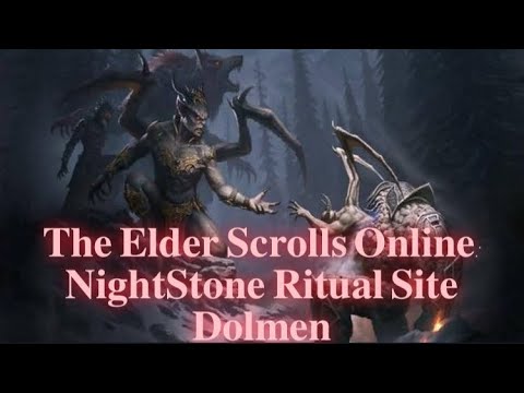 The Elder Scrolls Online: NightStone Ritual Site Dolmen (HarroStorm ...