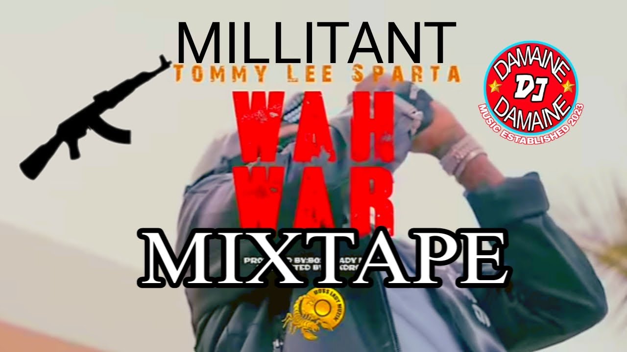 WAH WAR DANCEHALL MIXTAPE 2024 | TOMMY LEE,SKENG, SKILLIBENG,SQUASH ...