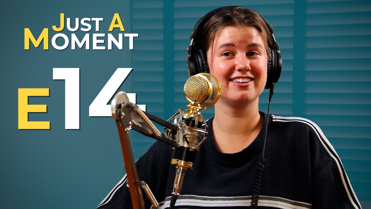 Spilling the Beans with Callie Carlson | Just A Moment E14 - YouTube