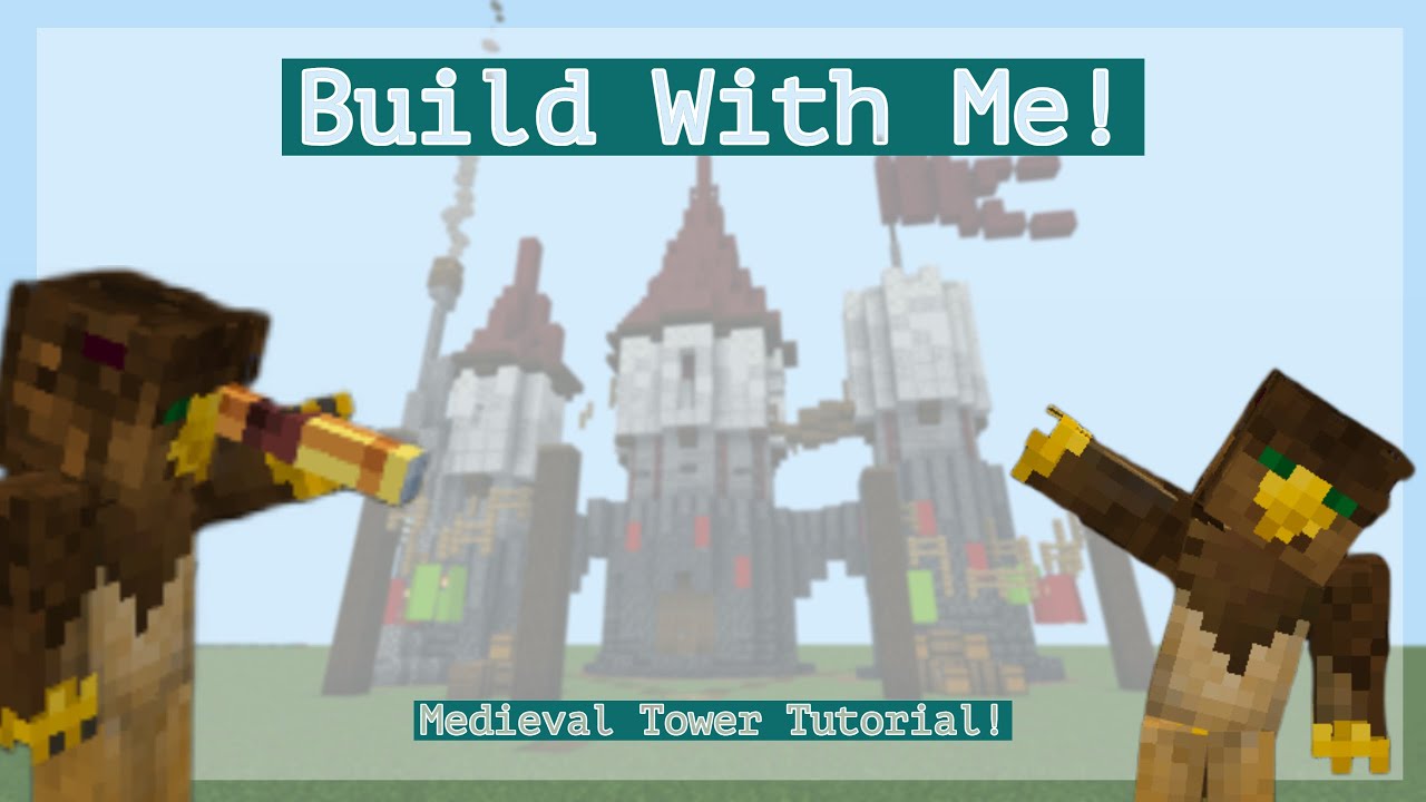 Build With Me! Medieval Tower Tutorial - YouTube