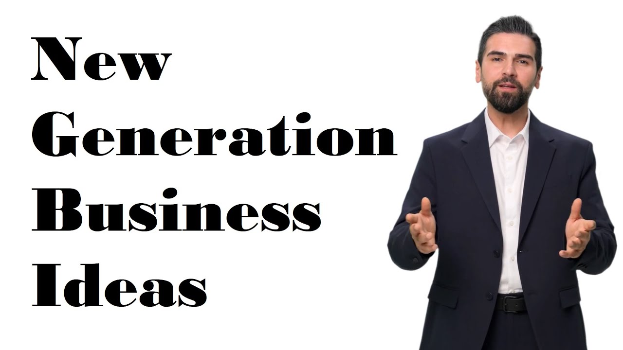 New Generation Business Ideas For Youth #NewGenerationBusinessIdeas # ...