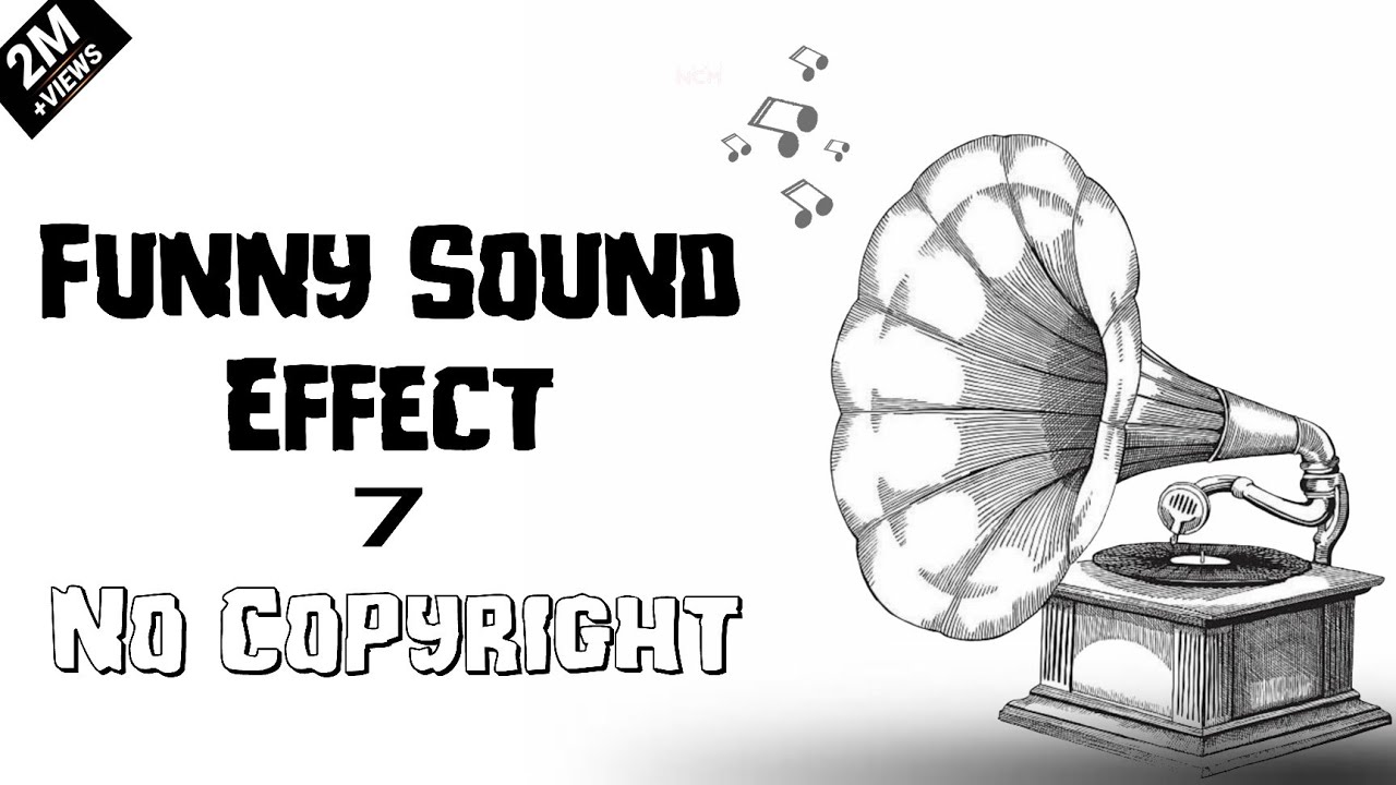 Funny Sound Effects For Comedy No Copyright || Comedy Sound Ncm - YouTube