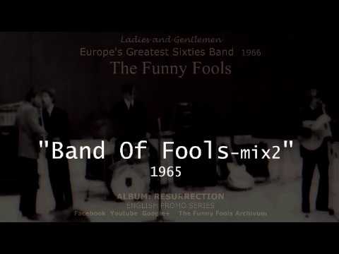 Band Of Fools (mix2) - The Funny Fools 1965 - YouTube