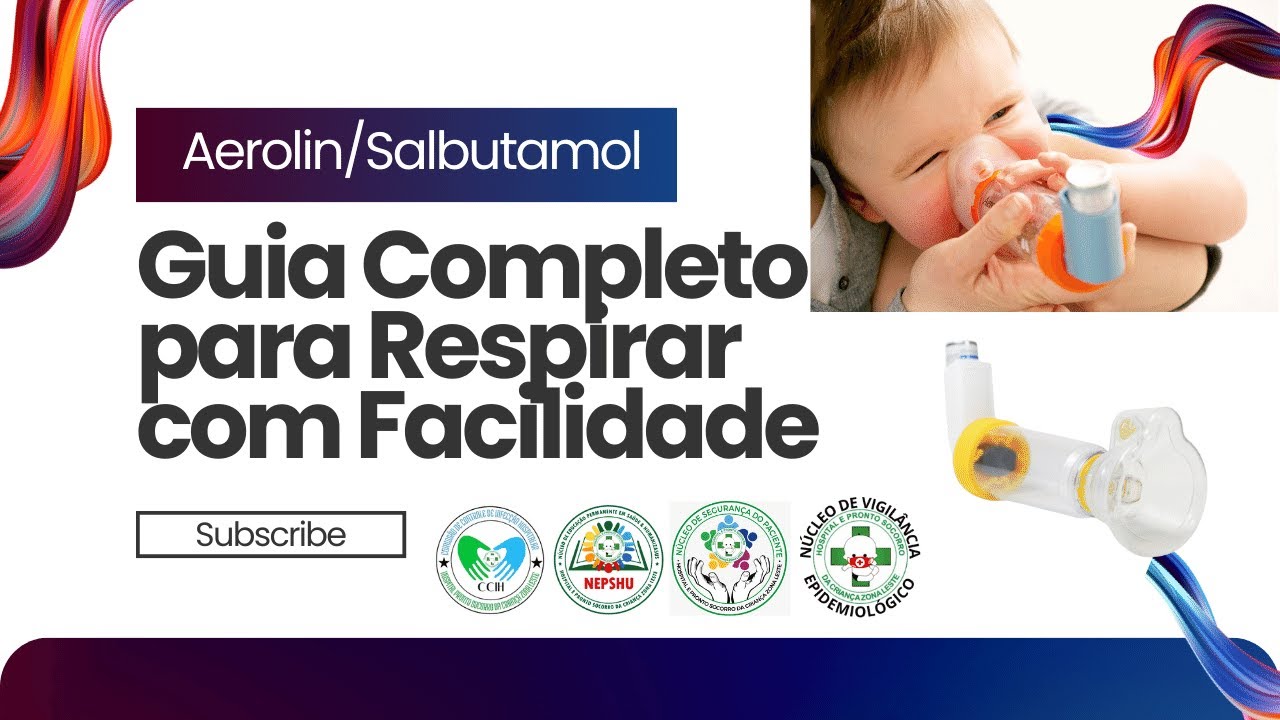 Uso do Aerolin/Salbutamol Aerossol com Espaçador: Guia Completo para ...