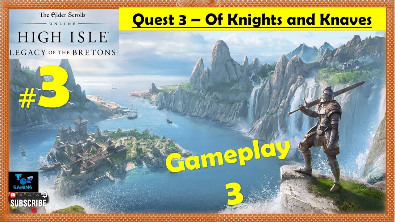 Elder Scrolls Online High Isle DLC - Of Knight and Knaves | Gameplay 3 ...
