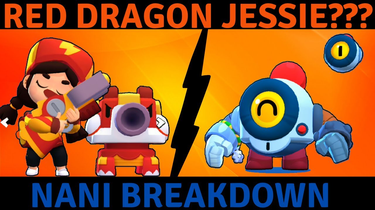 Red Dragon Jessie | Nani Breakdown | Brawl Stars - YouTube