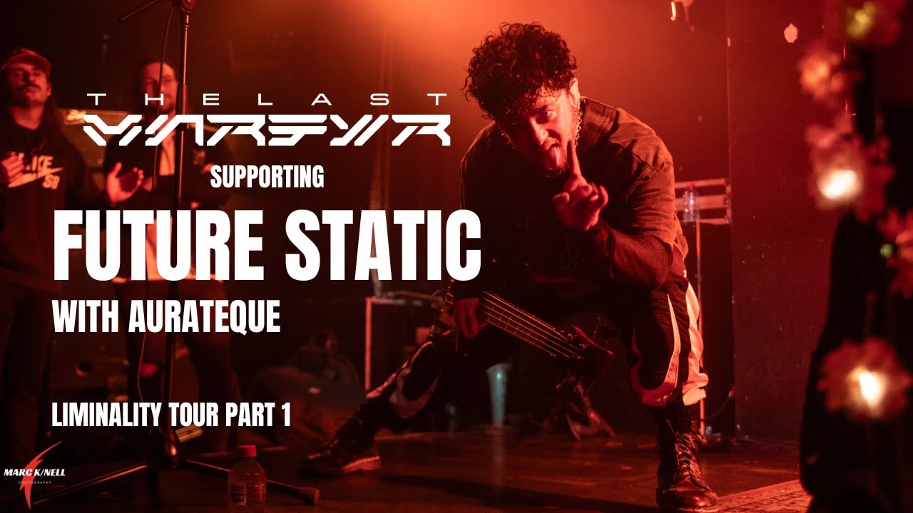 THE LAST MARTYR SUPPORTING FUTURE STATIC | LIMINALITY TOUR PT 1 VLOG #1 - YouTube