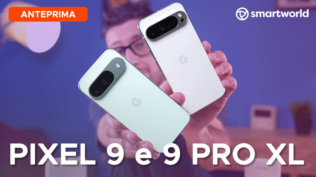 PIXEL 9 e PIXEL 9 PRO XL sono arrivati: tutto quello che dovreste ...