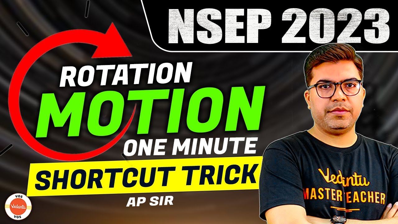 Rotation Motion | Shortcut Trick | Solve Questions in One Line | NSEP ...