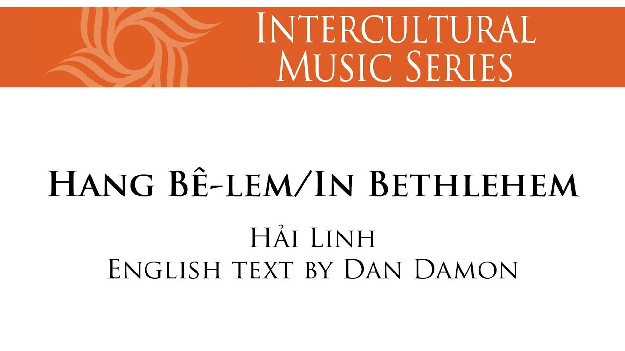 Hang Bê-lem/In Bethlehem – Hải Linh & Dan Damon [Sheet Music Video ...