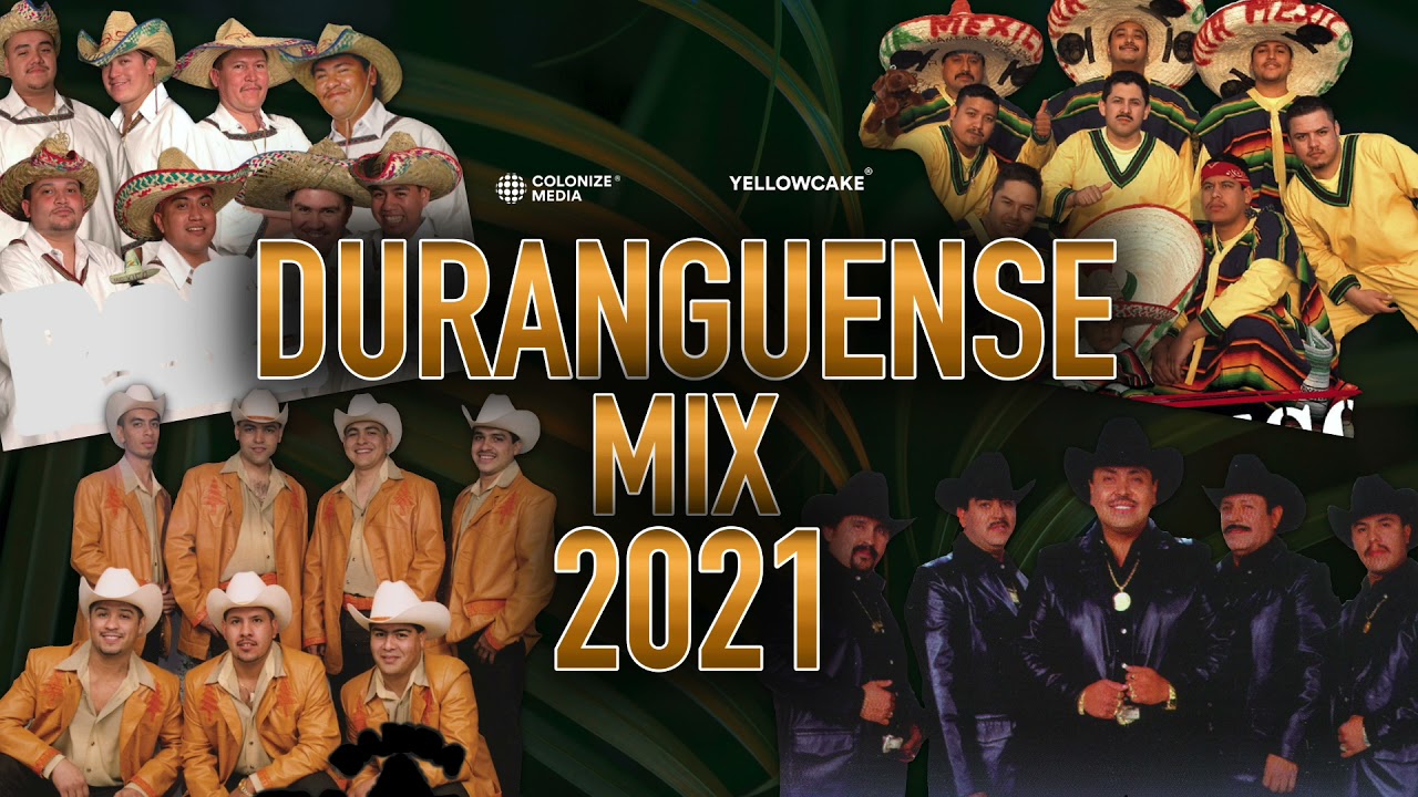 ¡DURANGUENSE MIX 2021! Banda Sierra De Durango, Adolfo Urias, Banda ...
