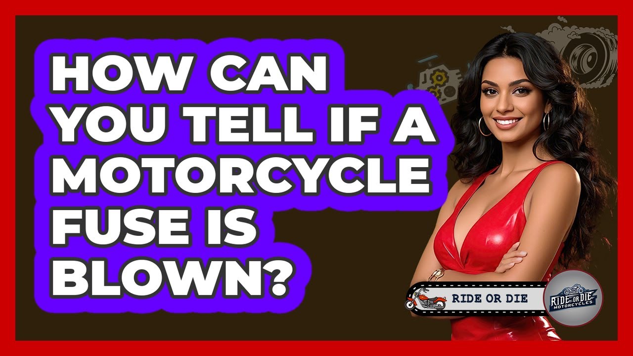 How Can You Tell If A Motorcycle Fuse Is Blown? - YouTube