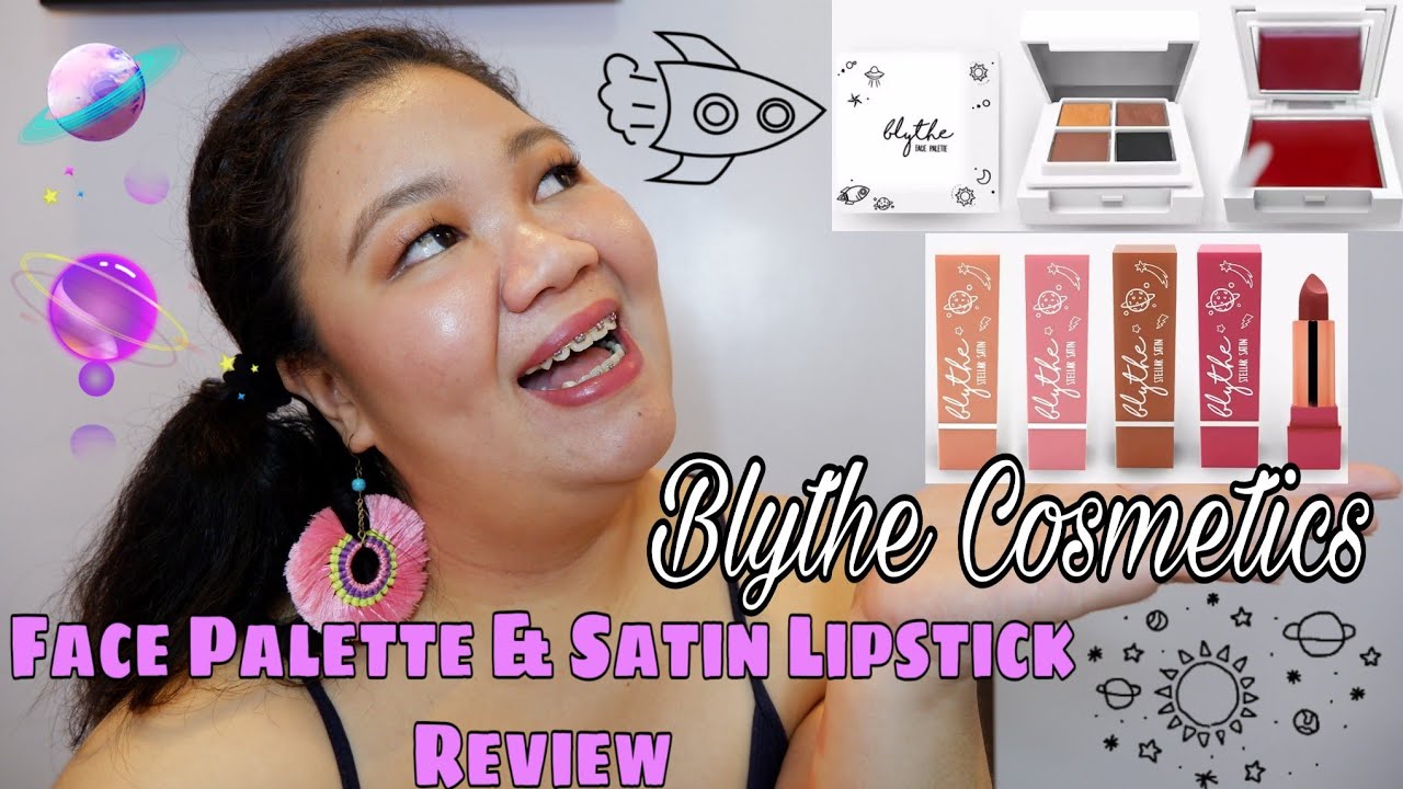 BLYTHE COSMETICS FACE PALETTE AND STELLAR SATIN LIPS REVIEW ...