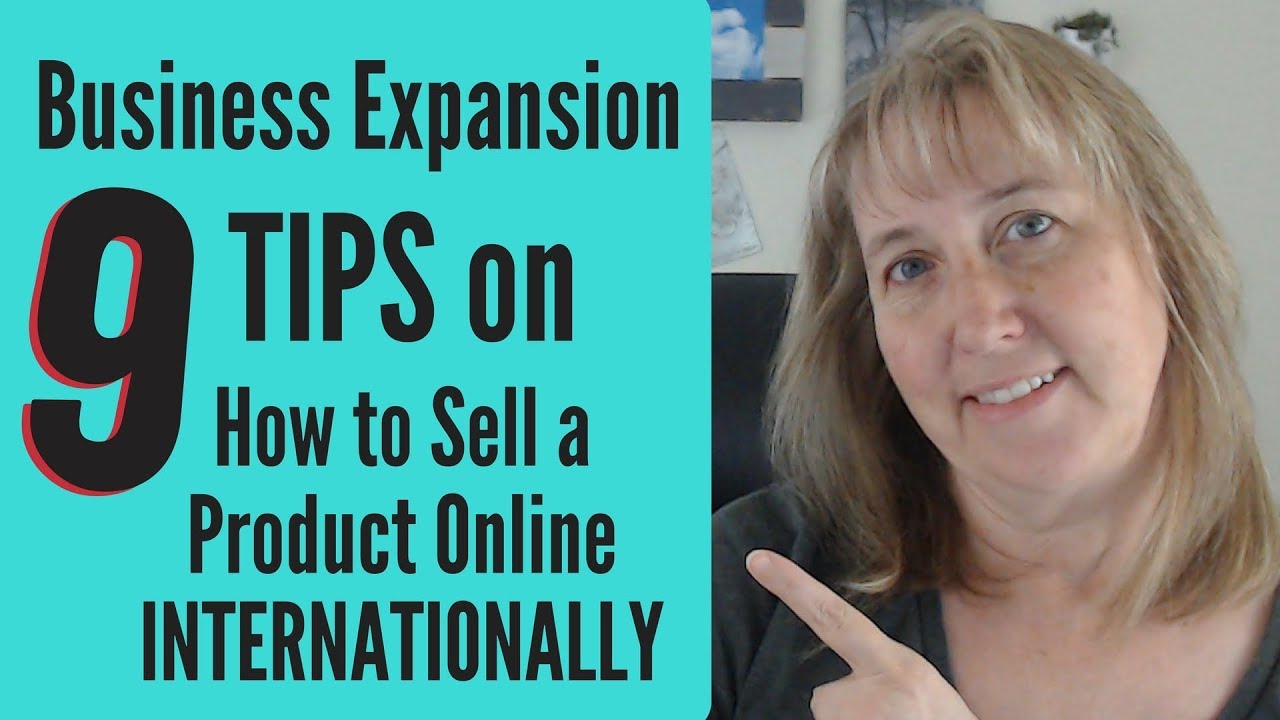 Business Expansion | 9 Tips on How to Sell a Product Online ...