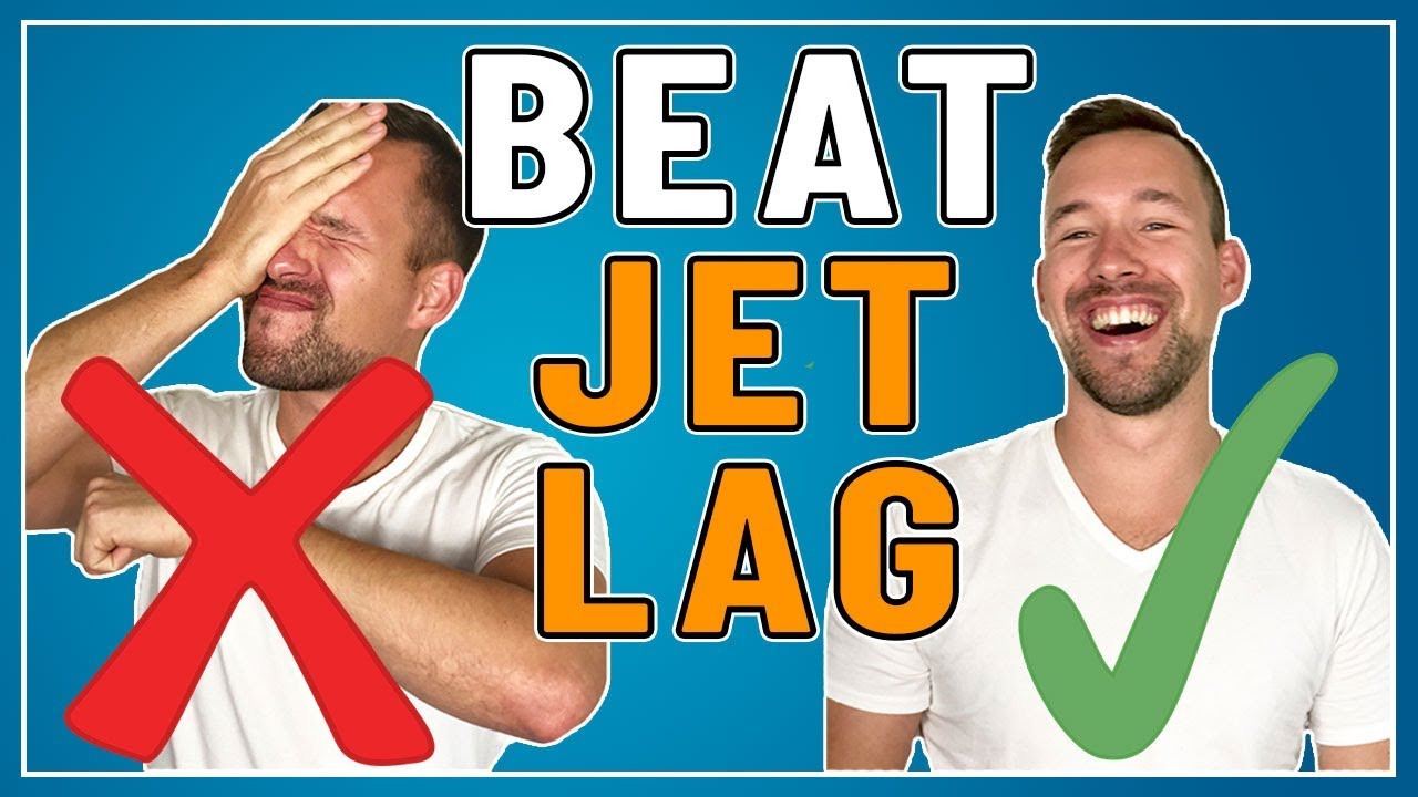 5 TIPS TO BEAT JET LAG - YouTube