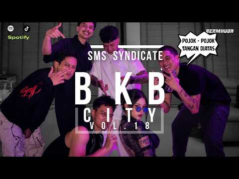 SMS BREAKBEAT JAKSEL SYNDICATE MUSIK SERVICE  DJ SET MARAPTHON LAST TALE | BKB CITY Vol.18 MIXTAPE