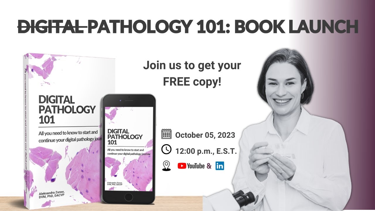 DIGITAL PATHOLOGY 101: BOOK LAUNCH - YouTube