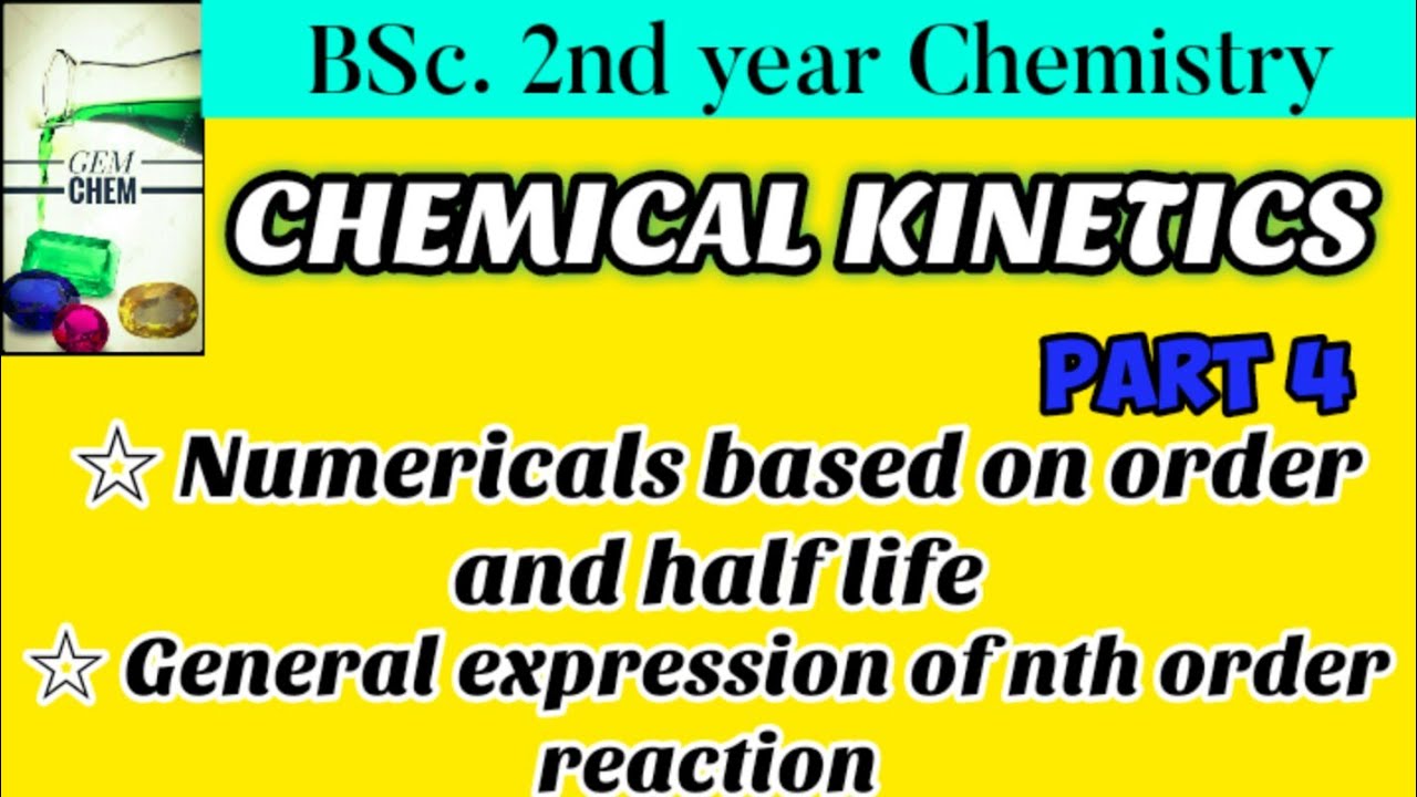 Chemical Kinetics|BSc2ndyearchemistry|Part 4|General expression of nth ...