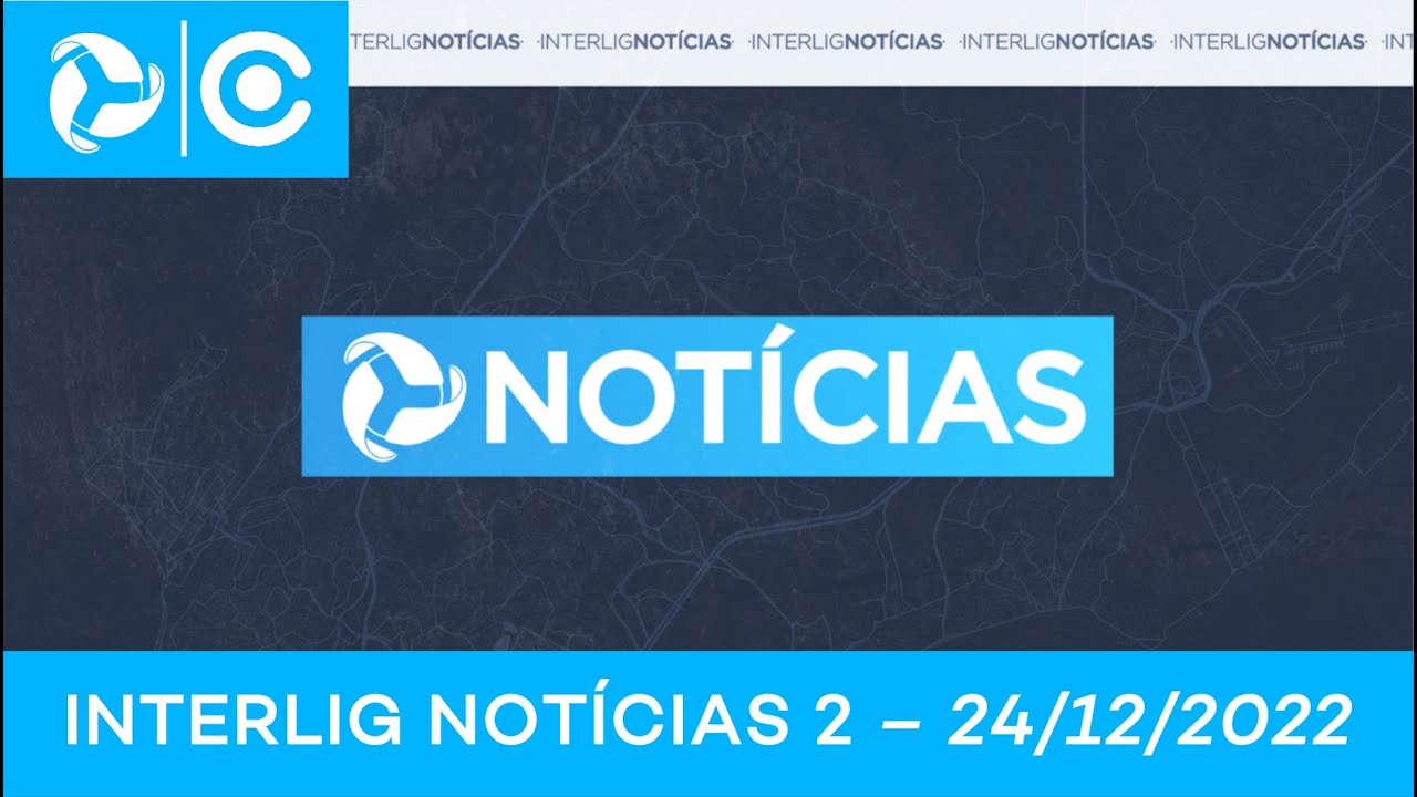 [Full HD] Interlig Notícias 2ª Edição - Trechos (24/12/2022) | TV ...
