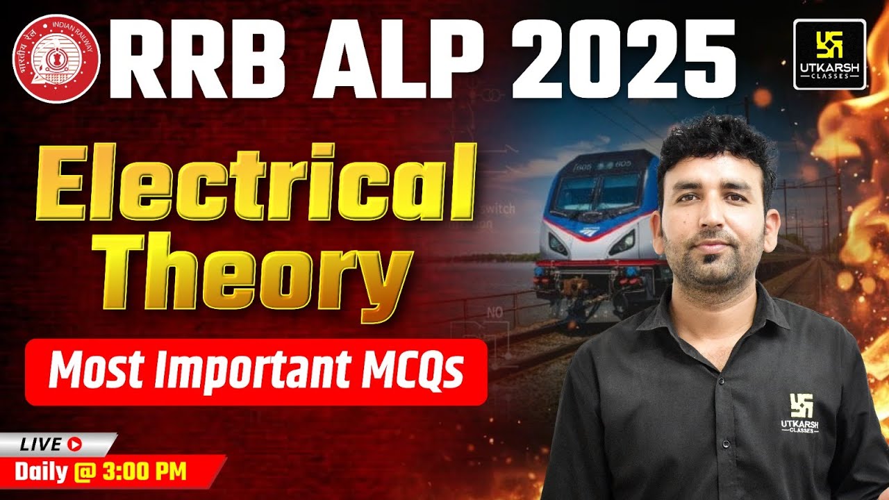 RRB ALP 2025 Electrician Theory | RRB ALP Electrician Theory Top MCQs | By Ram Sir | SSC Utkarsh ...