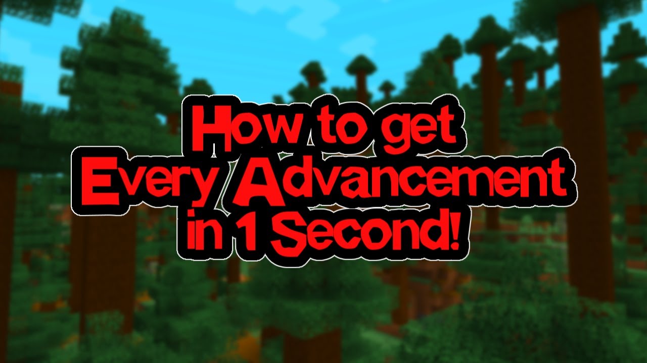 MINECRAFT | How to Get Every Advancement in One Second! - YouTube