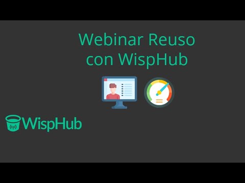 Webinar - Reuso con WispHub 03/02/21 - WispHub.net - YouTube