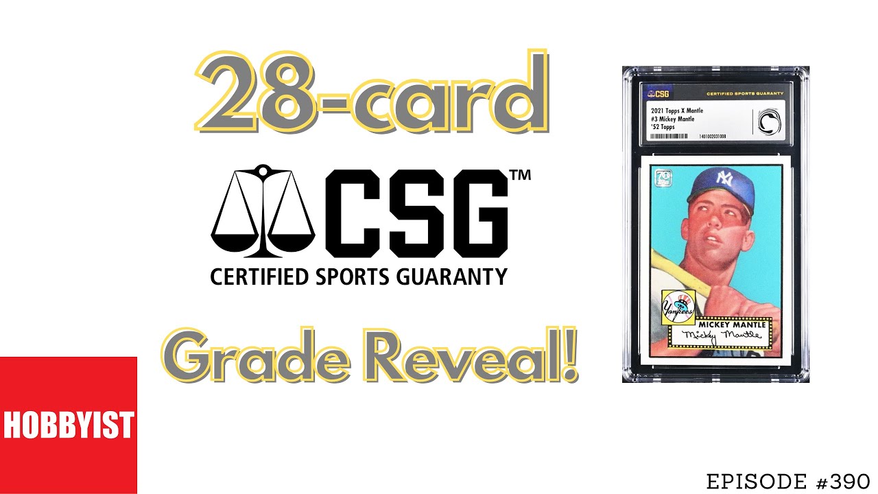 My Cards are Back!!! 28-Card CSG Grade Reveal! - YouTube
