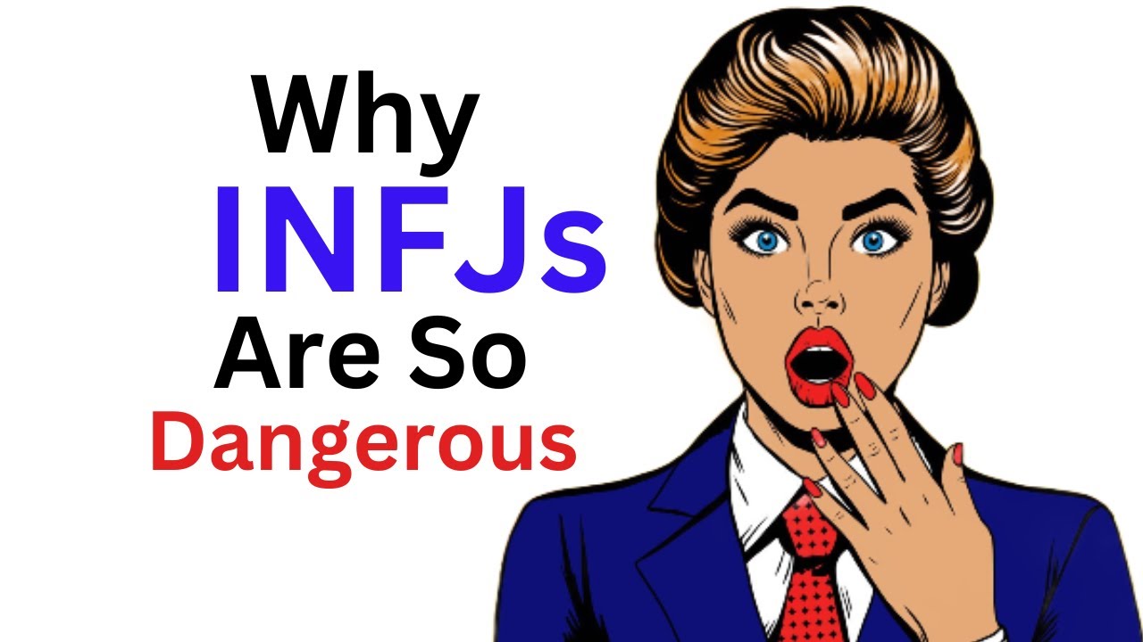 Why INFJs are the Most Dangerous MBTI Type - YouTube