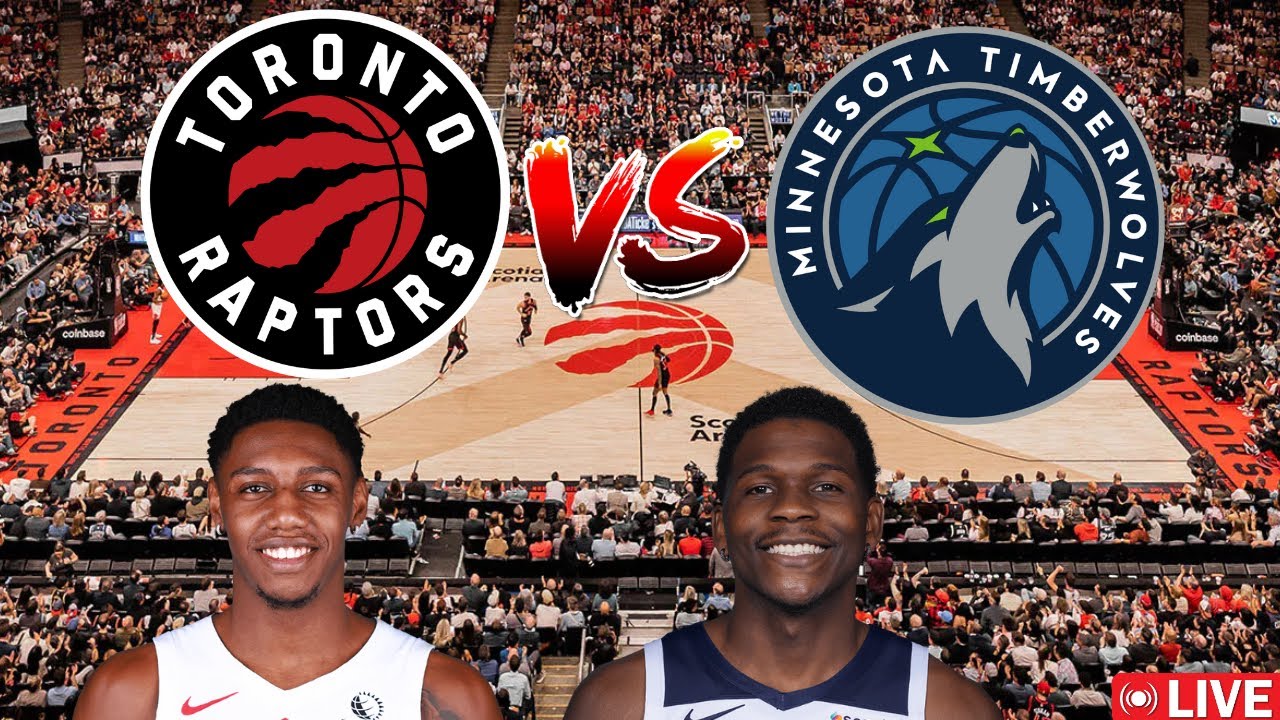 Toronto Raptors Vs Minnesota Timberwolves Live Play By Play - YouTube