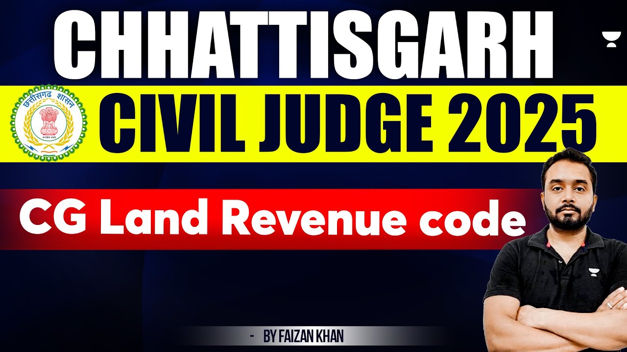 Chhattisgarh Judiciary 2025: CG Land Revenue Code Part 7 | Faizan Khan - YouTube