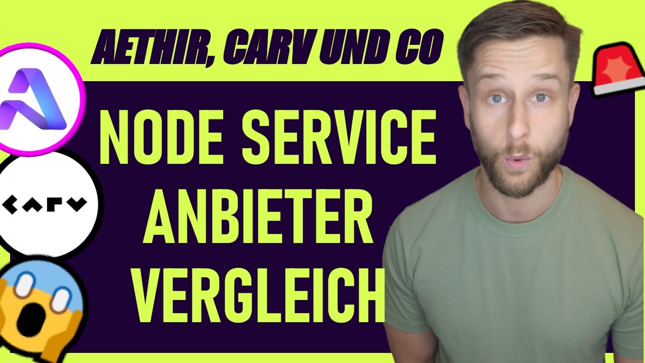 Der große Node-as-a-Service Anbieter Vergleich 2024 (Aethir & CARV Nodes) - YouTube