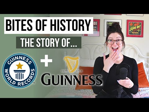 Guinness Beer and Guinness World Records - What's Going On?! - Bites of History | Ep. 43