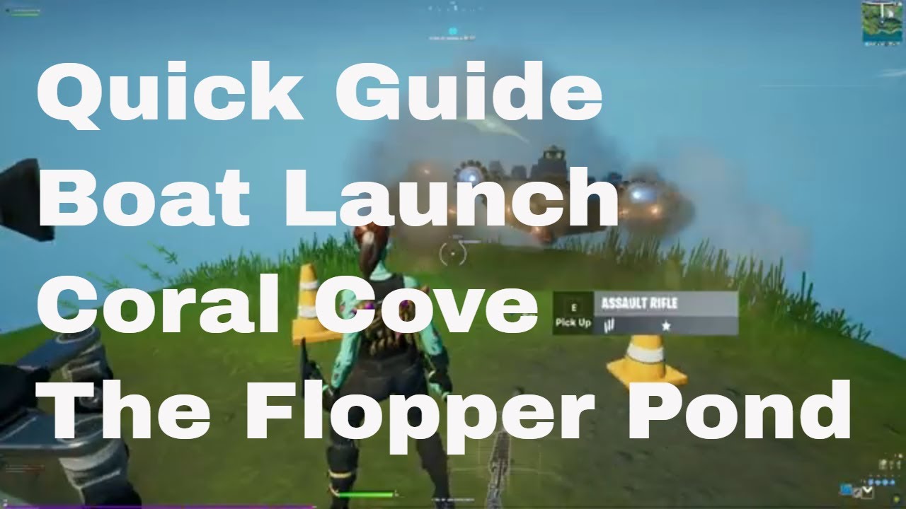 Visit the boat launch,Coral Cove and the flopper pond"Fortnite" - YouTube