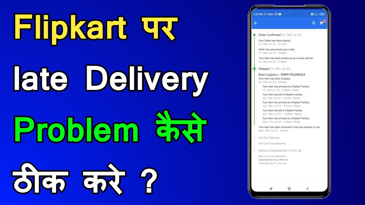 Flipkart Late Delivery Problem Solve | How To Fix Flipkart Late ...