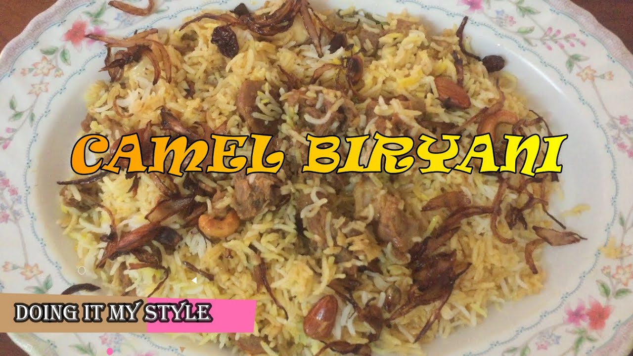ஒட்டக பிரியாணி | How to make tasty and simple Camel Dum Biryani | Camel ...