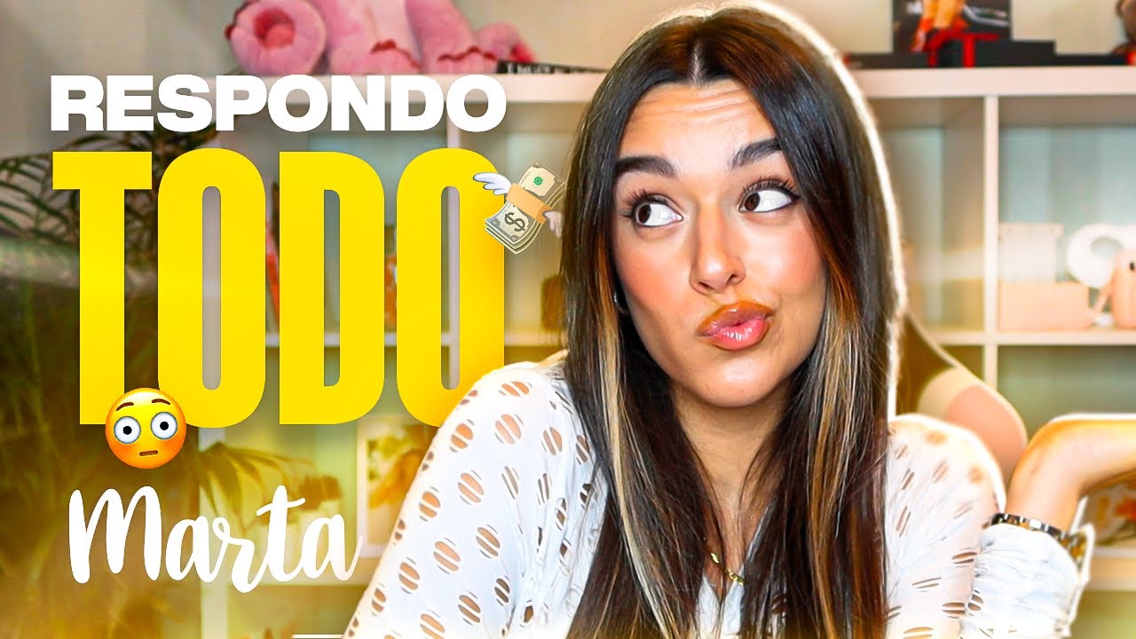 RESPONDIENDO A TODO - Marta - YouTube