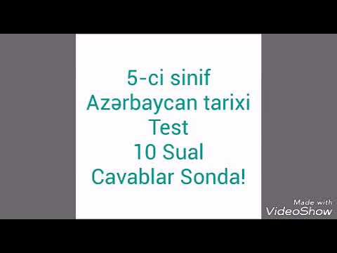 Azərbaycan tarixi 5-ci sinif Test 10 Sual