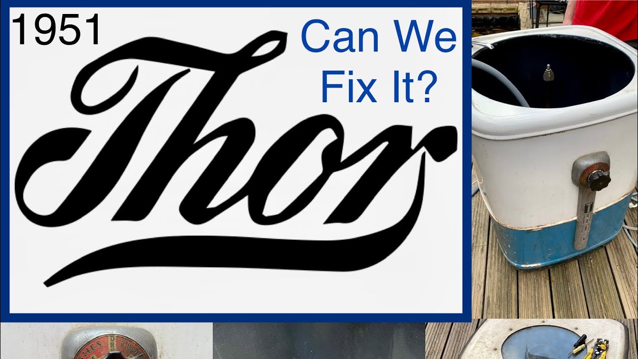 1950’s THOR Washing Machine/Dishwasher Combo, Can We Fix It ...