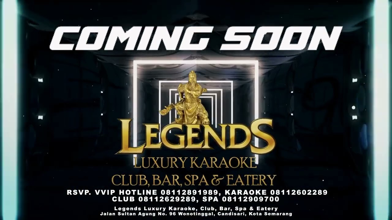 Coming Soon Legends Club - Bar - Eatery - Karaoke - Spa!!! In Semarang ...