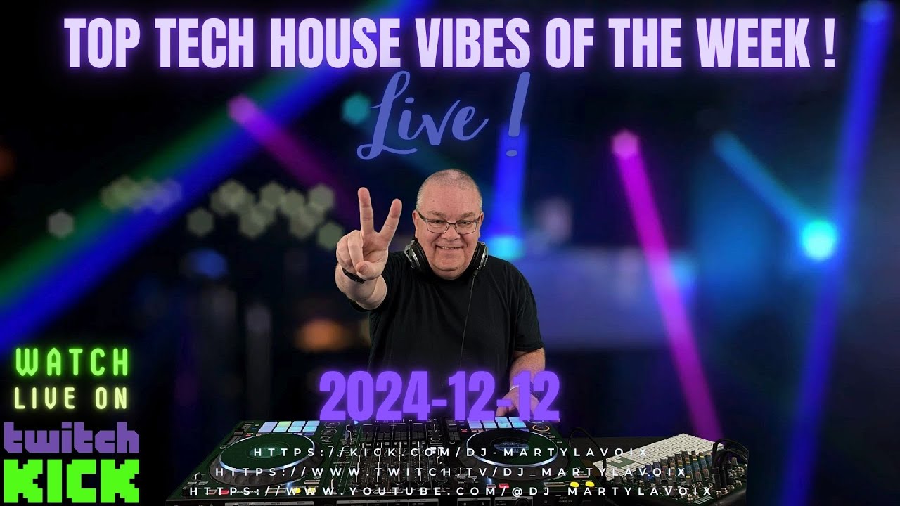 2024-12-12 TOP Tech House vibes of the week ! - YouTube
