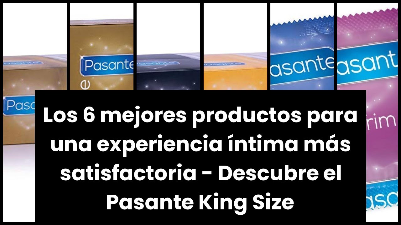 【PASANTE KING SIZE】 - YouTube