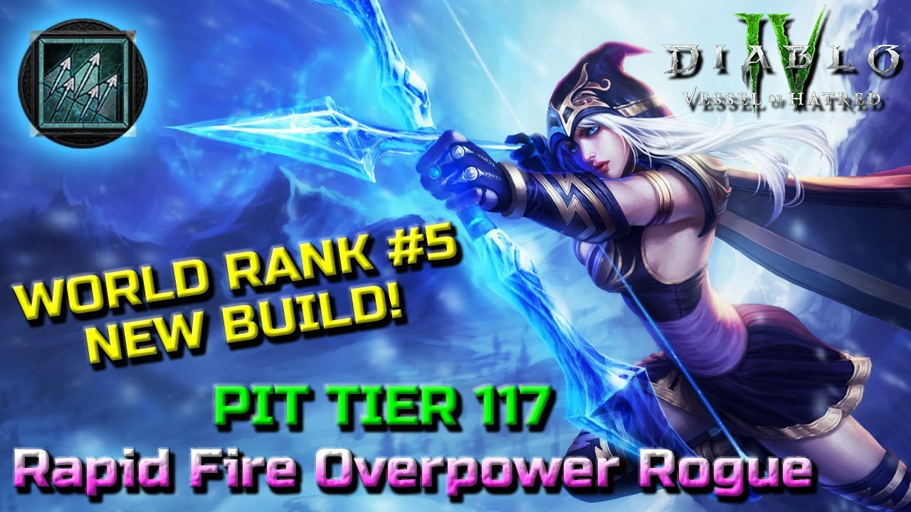 WORLD RANK #5 - Rapid Fire Overpower Rogue - Season 6 Endgame in Diablo ...